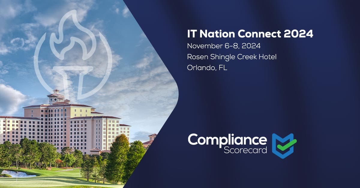 Ready for IT Nation Connect 2024? We Are! | Compliance Scorecard